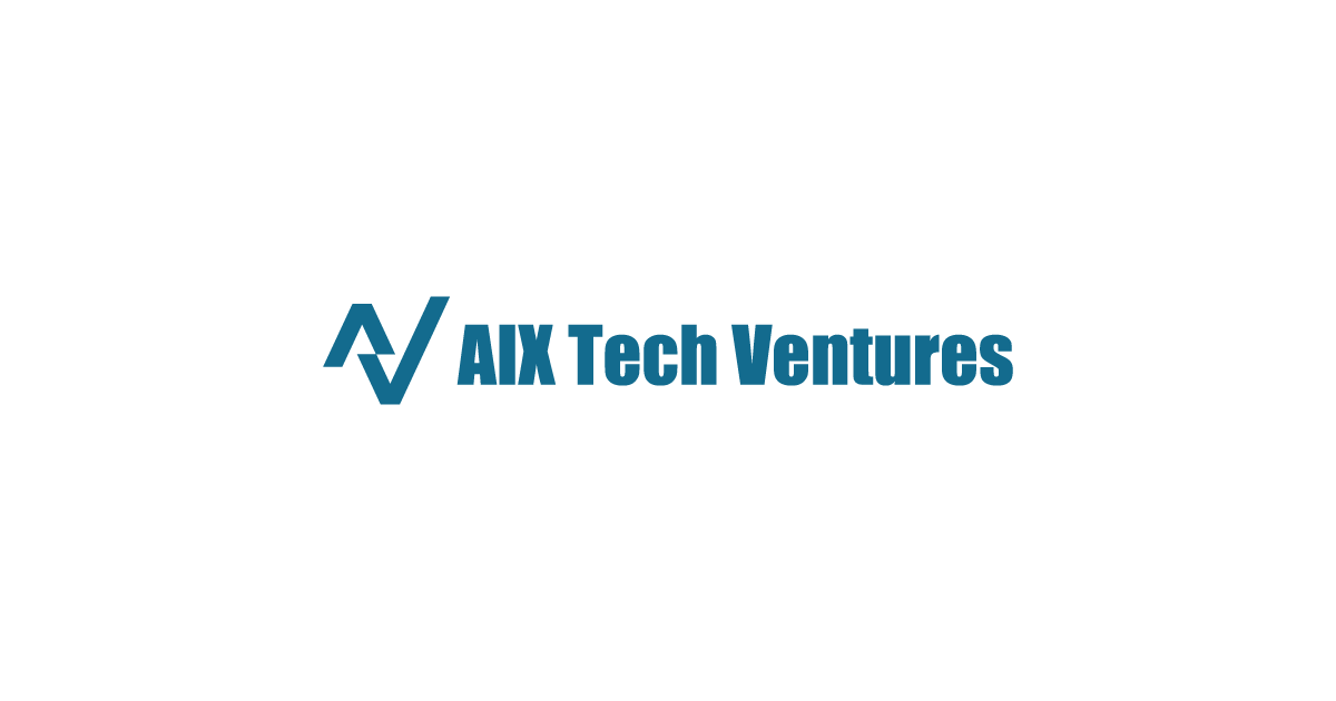 AIX Tech Ventures - テクノロジーで世界を変えていく